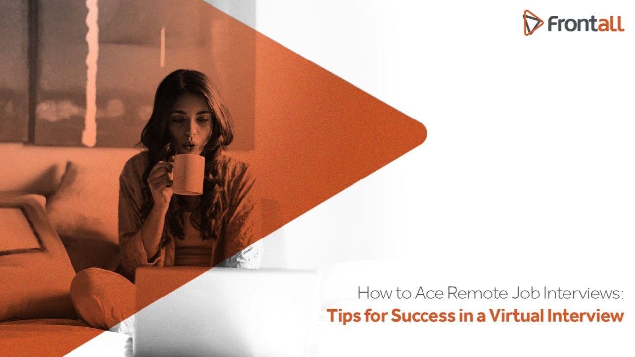 How to Ace Remote Job Interviews: Tips for Success in a Virtual Interview